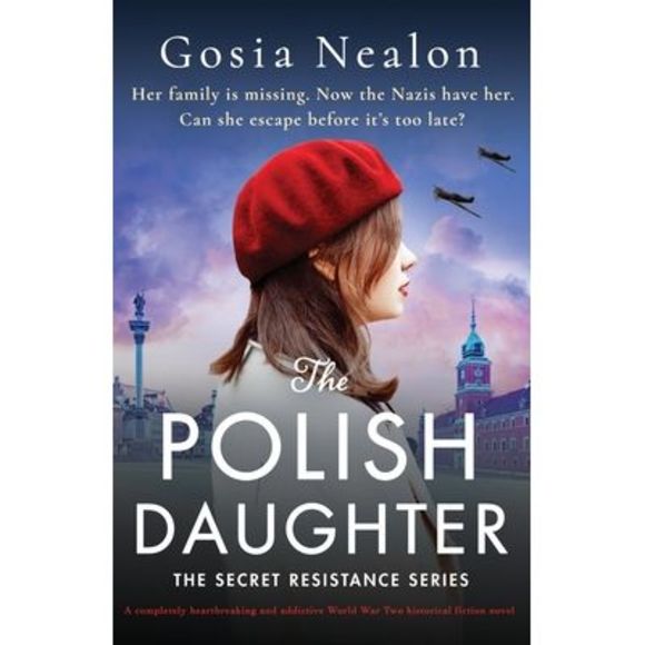 Gosia Nealon | Other | The Polish Daughter A Completely Heartbreaking ...